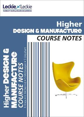 Magrudy.com - Higher Design and Manufacture Course Notes: For ...