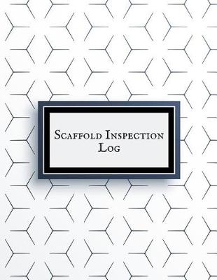 Magrudy.com - Scaffold Inspection Log: Daily Health & Safety project ...