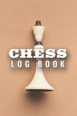 Magrudy.com - Chess Log Book: Chess Score Notebook; Chess Score Sheets ...