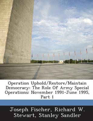 Magrudy.com - Operation Uphold/Restore/Maintain Democracy: The Role of ...