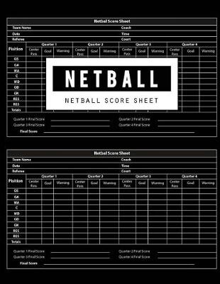 Magrudy.com - Netball Score Sheet: Netball Game Record Score Keeper ...