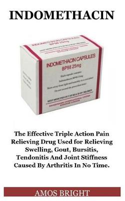 Magrudy.com - Indomethacin: The Effective Triple Action Pain Relieving ...
